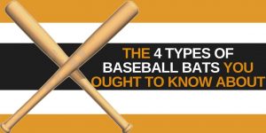 Types of Baseball Bats: Which One of These 4 Do You Need? - Mindfuse ...